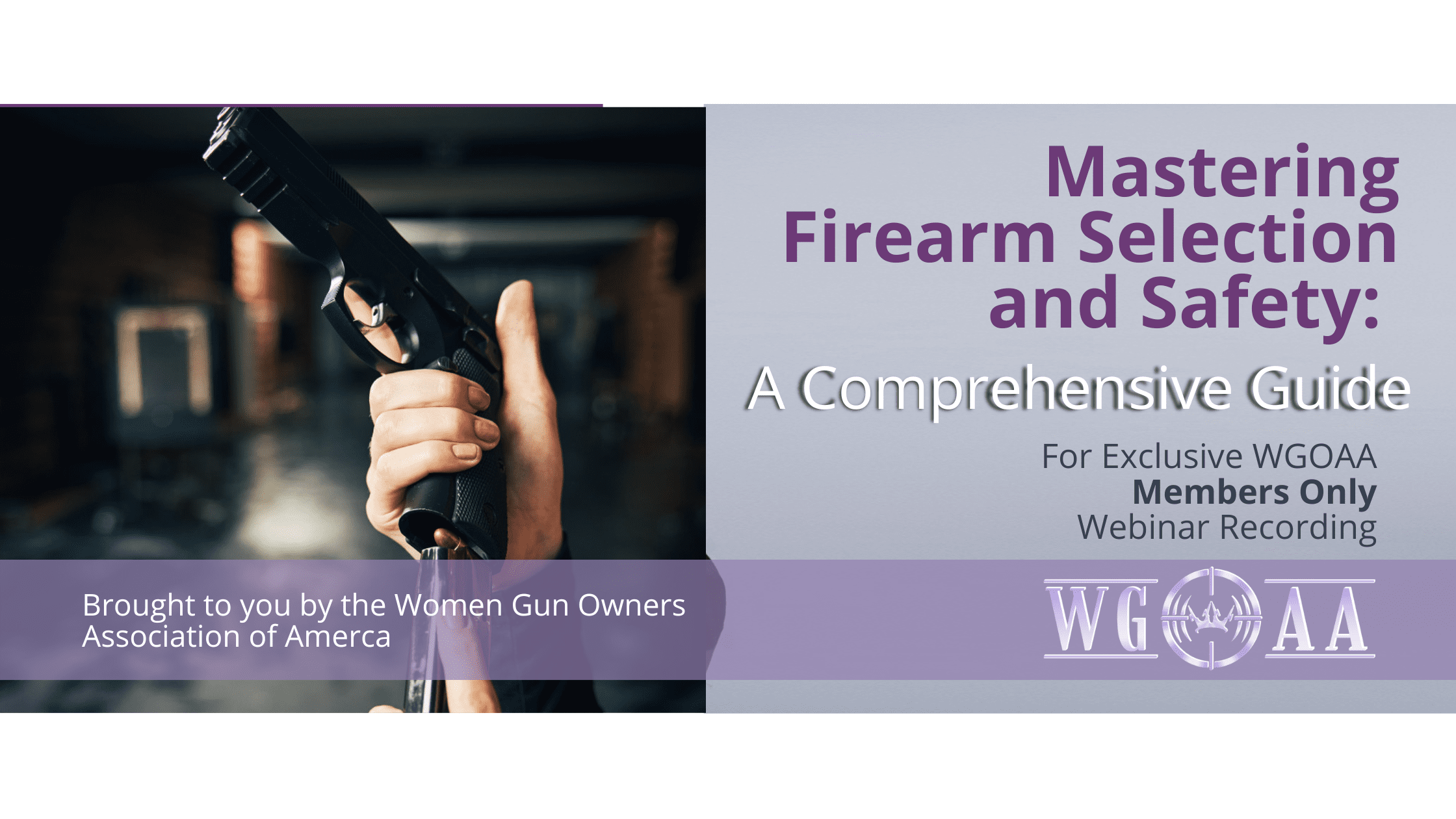 Mastering Firearm Selection and Safety: A Comprehensive Guide | WGOAA Mastering Firearm Selection and Safety: A Comprehensive Guide | WGOAA